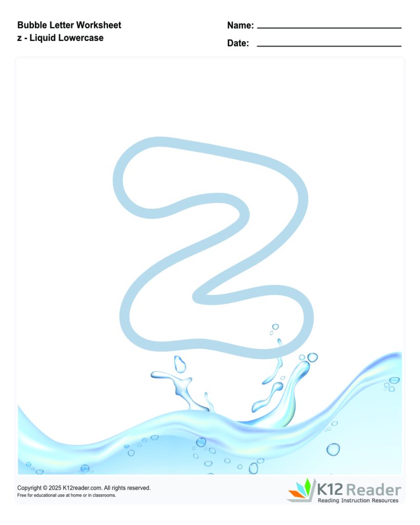 Bubble Letters Liquid Lowercase z - Reading Worksheets, Spelling ...