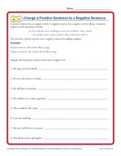 Change a Positive Sentence to a Negative Sentence | Word Usage Worksheet