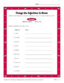 Change the Adjectives to Nouns | Printable 3rd-4th Grade Nouns Activity